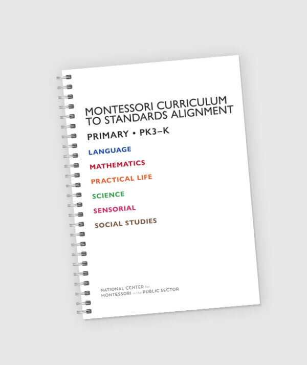Primary • PK3–K Montessori Curriculum to Standards Alignment—Print ...