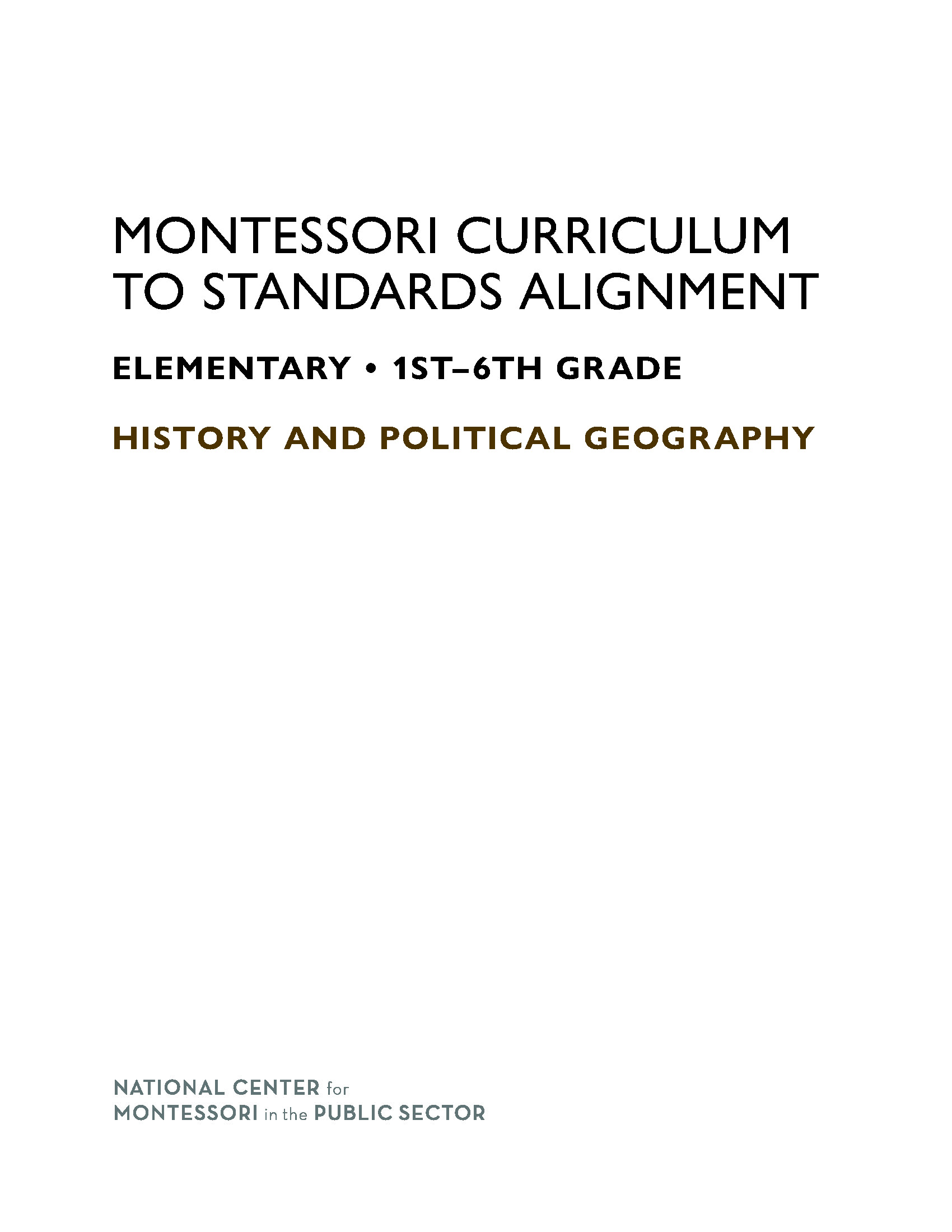 The Montessori Curriculum to Standards Alignment (MCSA) - National ...