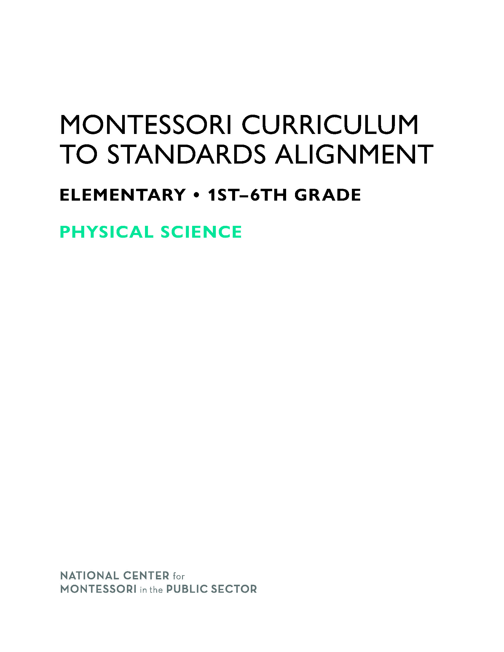 The Montessori Curriculum to Standards Alignment (MCSA) - National ...