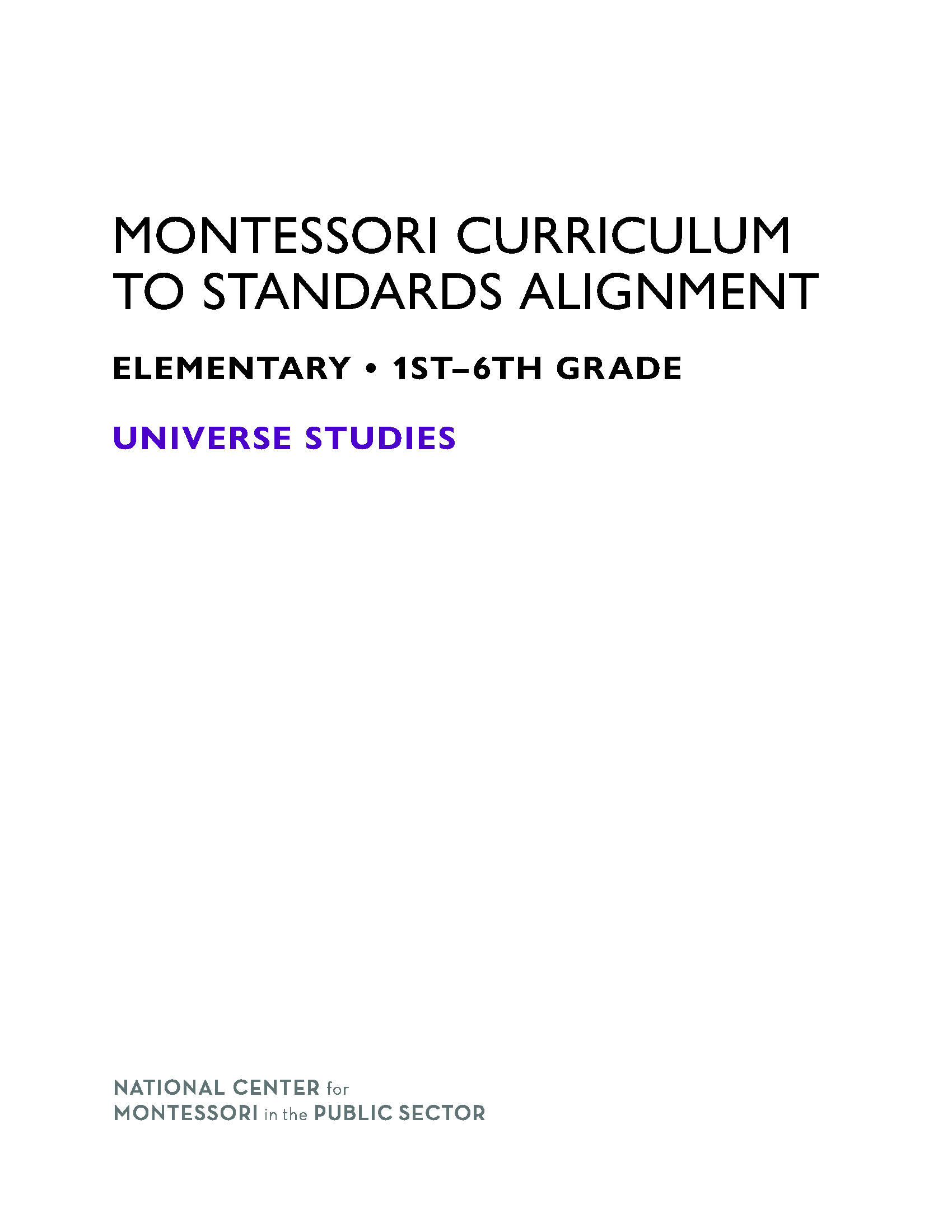 The Montessori Curriculum to Standards Alignment (MCSA) - National ...